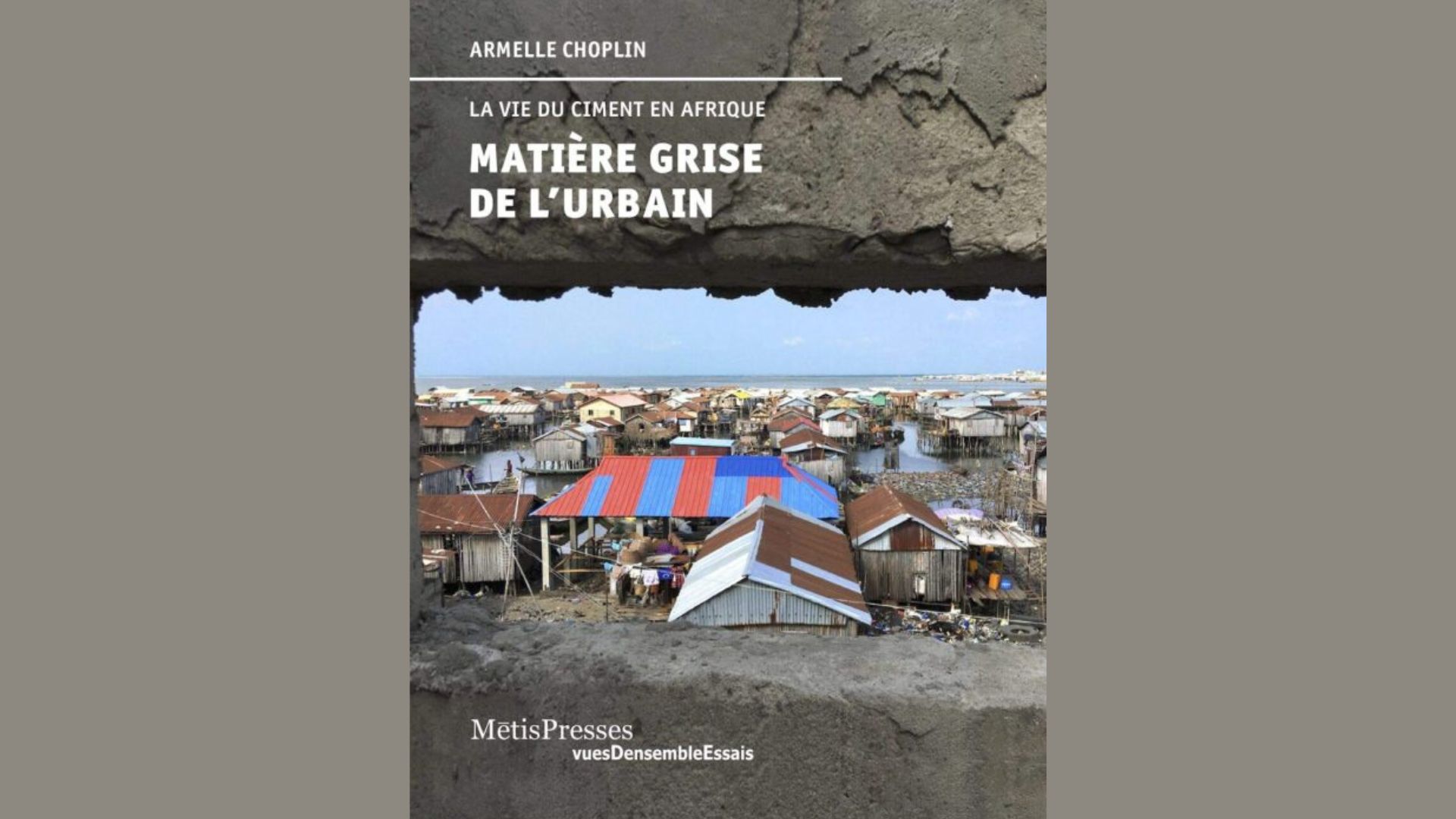 Matière grise de l’urbain. La vie du ciment en Afrique - Urbanisme ...