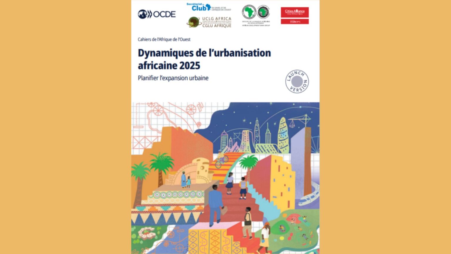 Dynamiques de l’urbanisation africaine 2025 : Planifier l'expansion ...